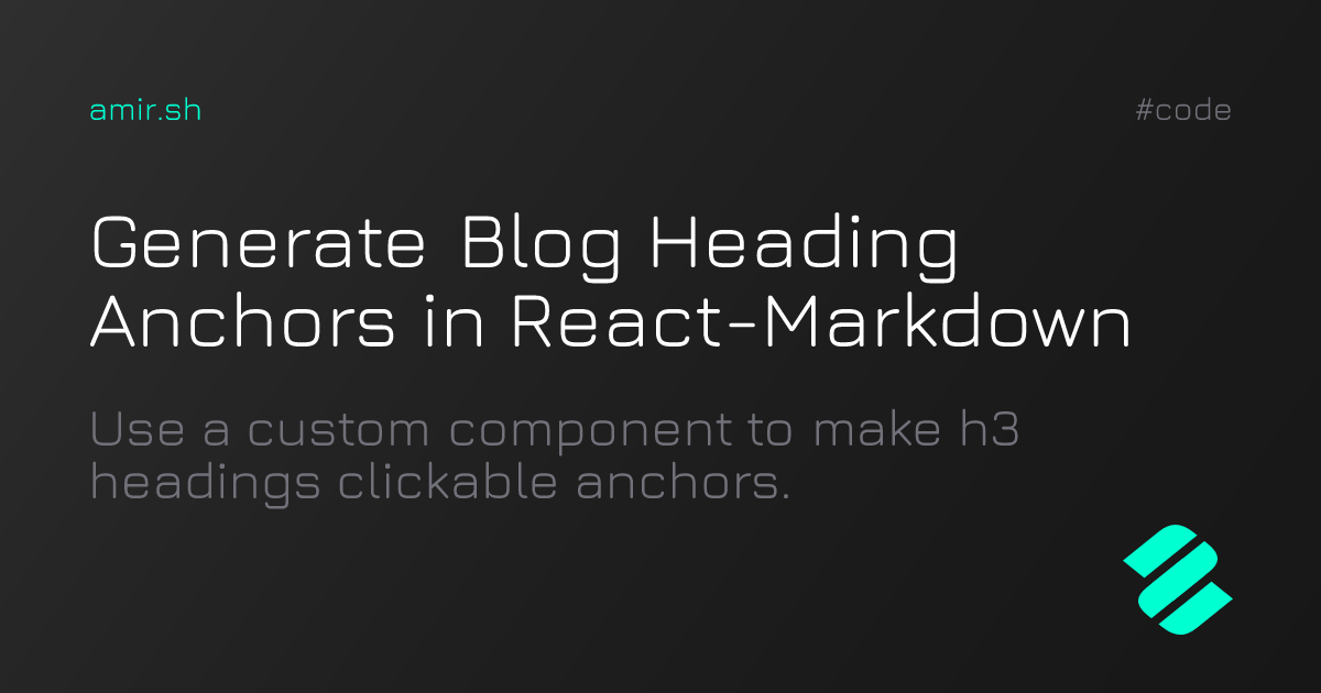 Generate Blog Heading Anchors in React-Markdown — Amir Ardalan