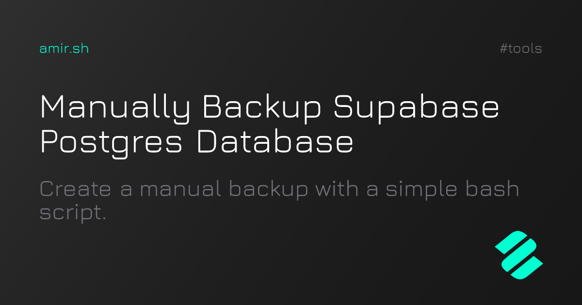 Manually Backup Supabase Postgres Database — Amir Ardalan Manually Backup Supabase Postgres Database — Amir Ardalan